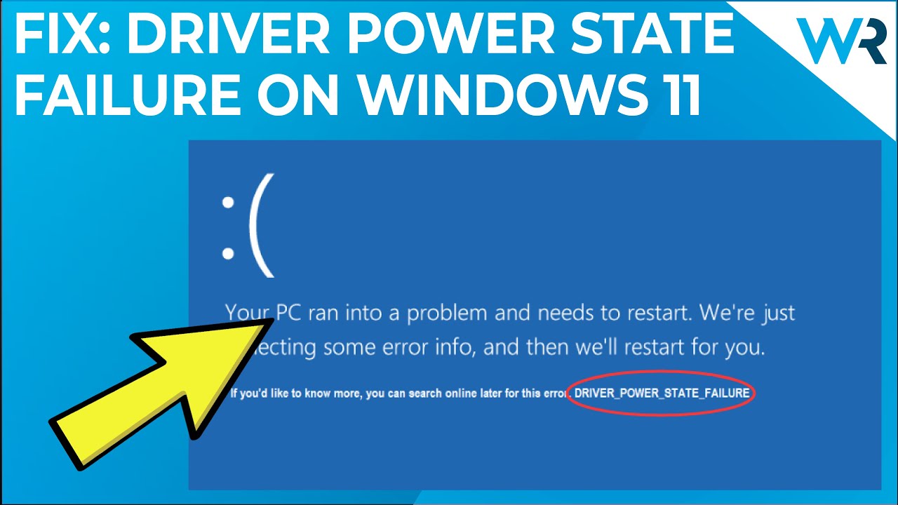 How to Fix 'Driver Power State Failure' Error in Windows